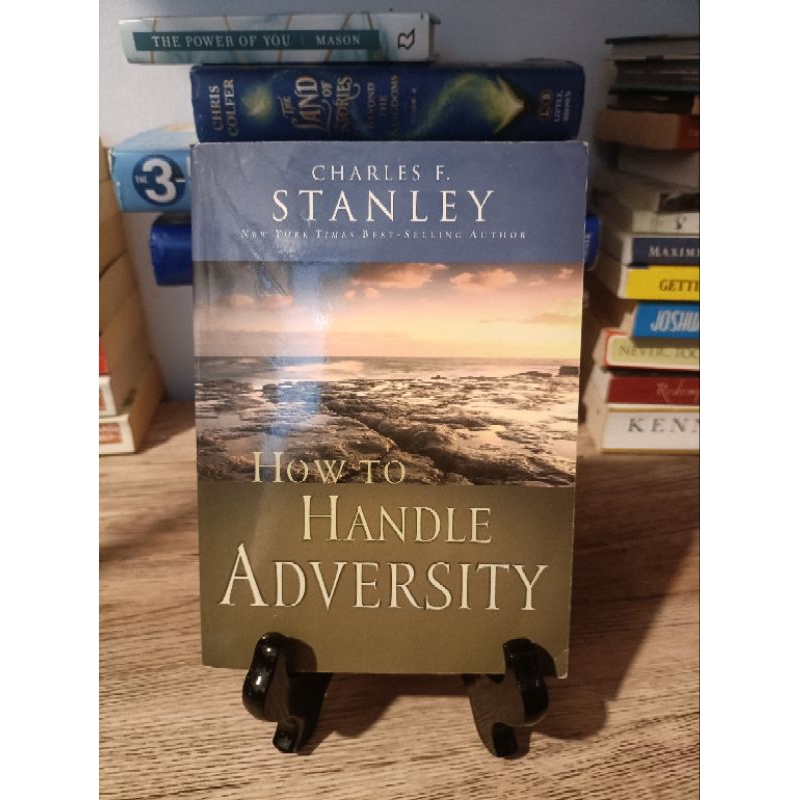 HOW TO HANDLE ADVERSITY by CHARLES STANLEY (PAPERBACK) | Shopee Philippines