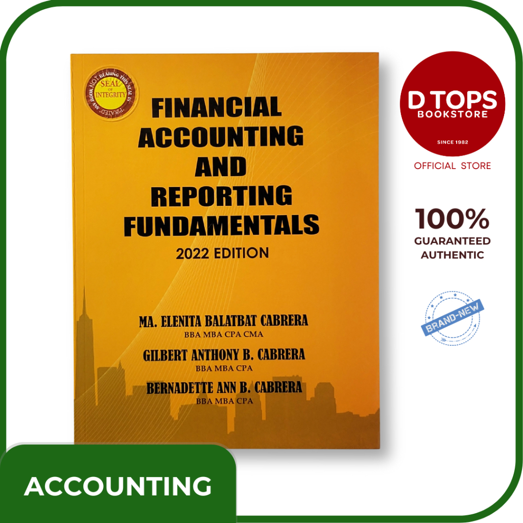 FINANCIAL ACCOUNTING AND REPORTING FUNDAMENTALS 2022 Edition by M.E ...