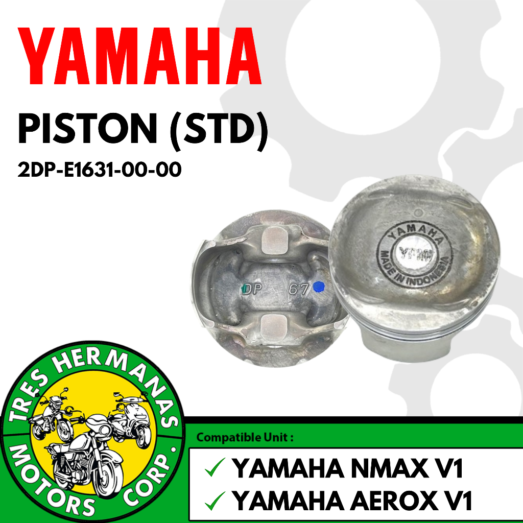 PISTON (STD) FOR YAMAHA MOTORCYCLE : NMAX V1, AEROX V1 ( 2DP-E1631-00 ...