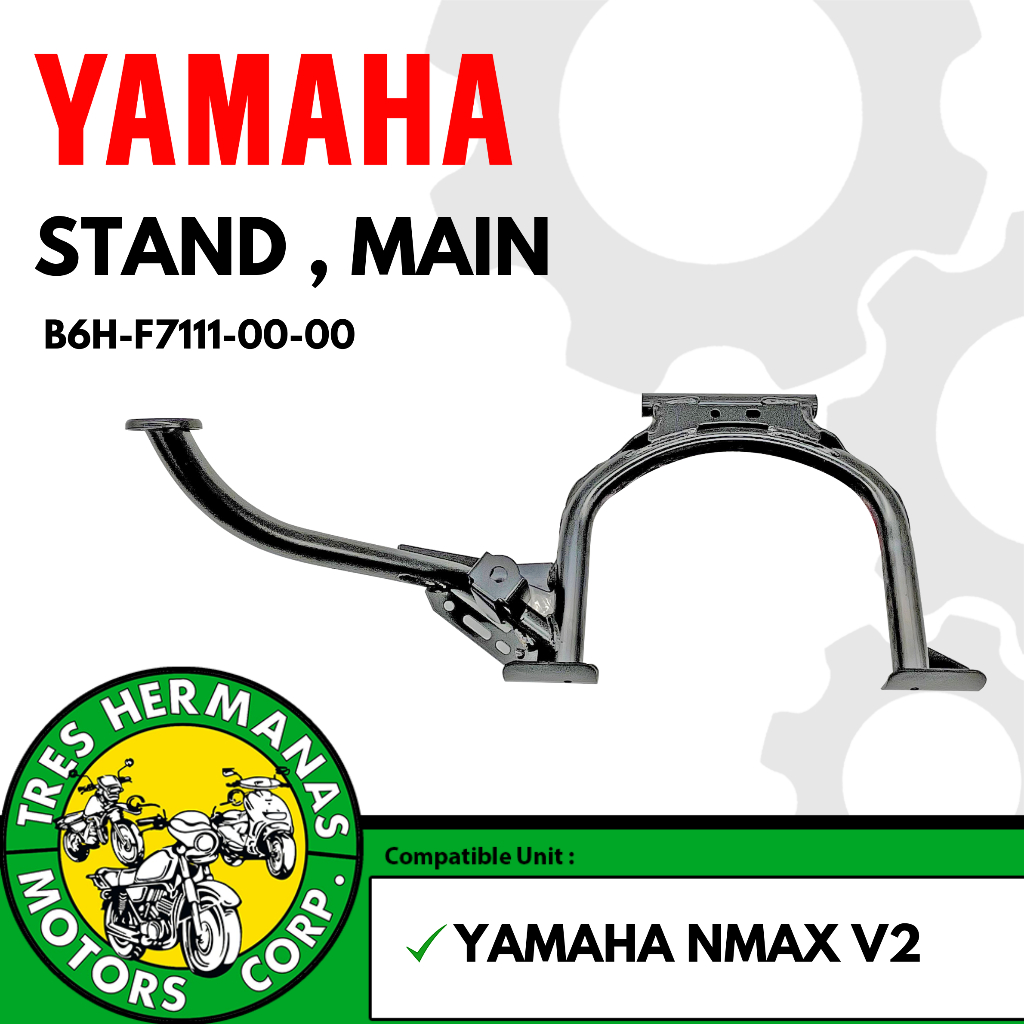 STAND, MAIN FOR YAMAHA MOTORCYCLE : NMAX V2 ( B6H-F7111-00-00 ) | Shopee Philippines
