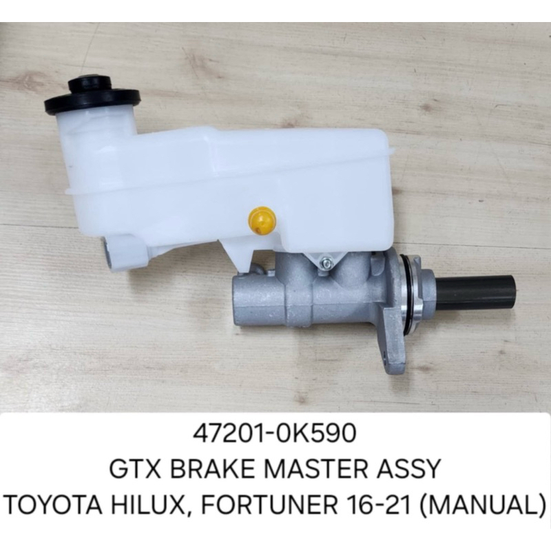 BRAKE MASTER ASSEMBLY TOYOTA HILUX, FORTUNER 16-21 (MANUAL) 47201-OK590 ...