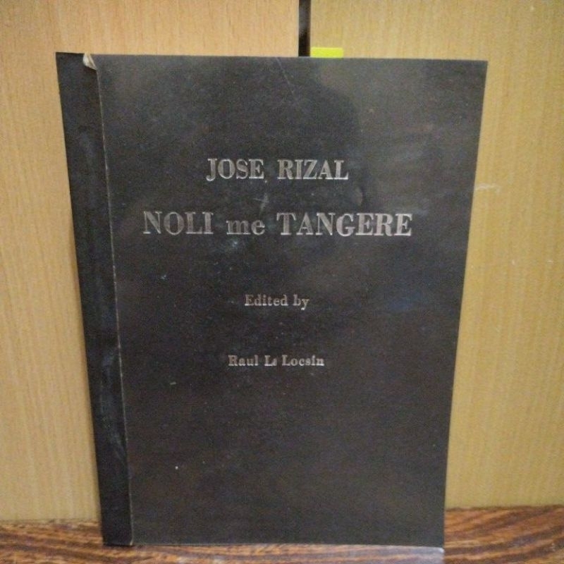 Jose Rizal Noli Me Tangere by Raul L. Locsin | Shopee Philippines