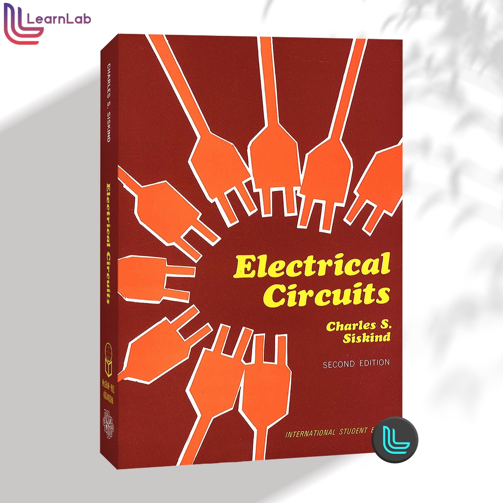 ORIGINAL - ELECTRICAL CIRCUITS Second Edition - Charles S. Siskind ...
