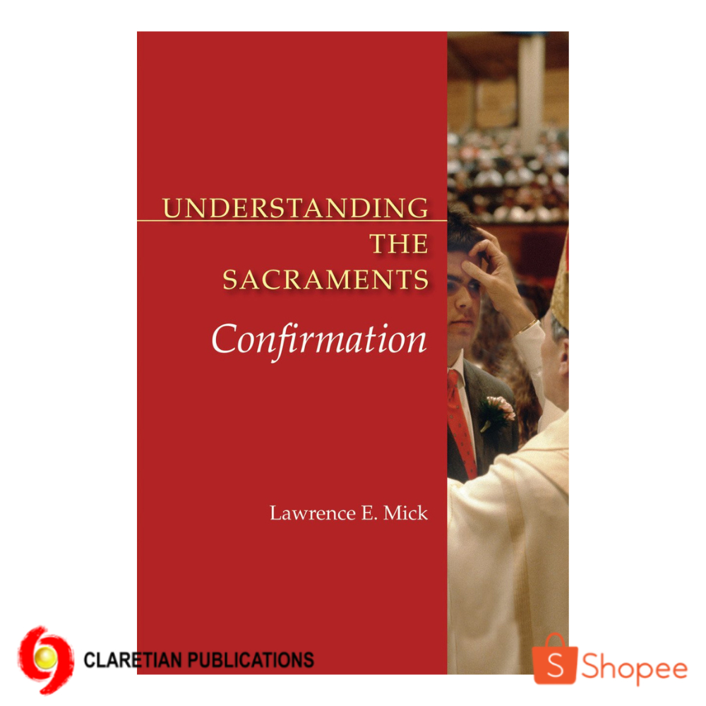 Understanding the Sacraments: Confirmation | Shopee Philippines