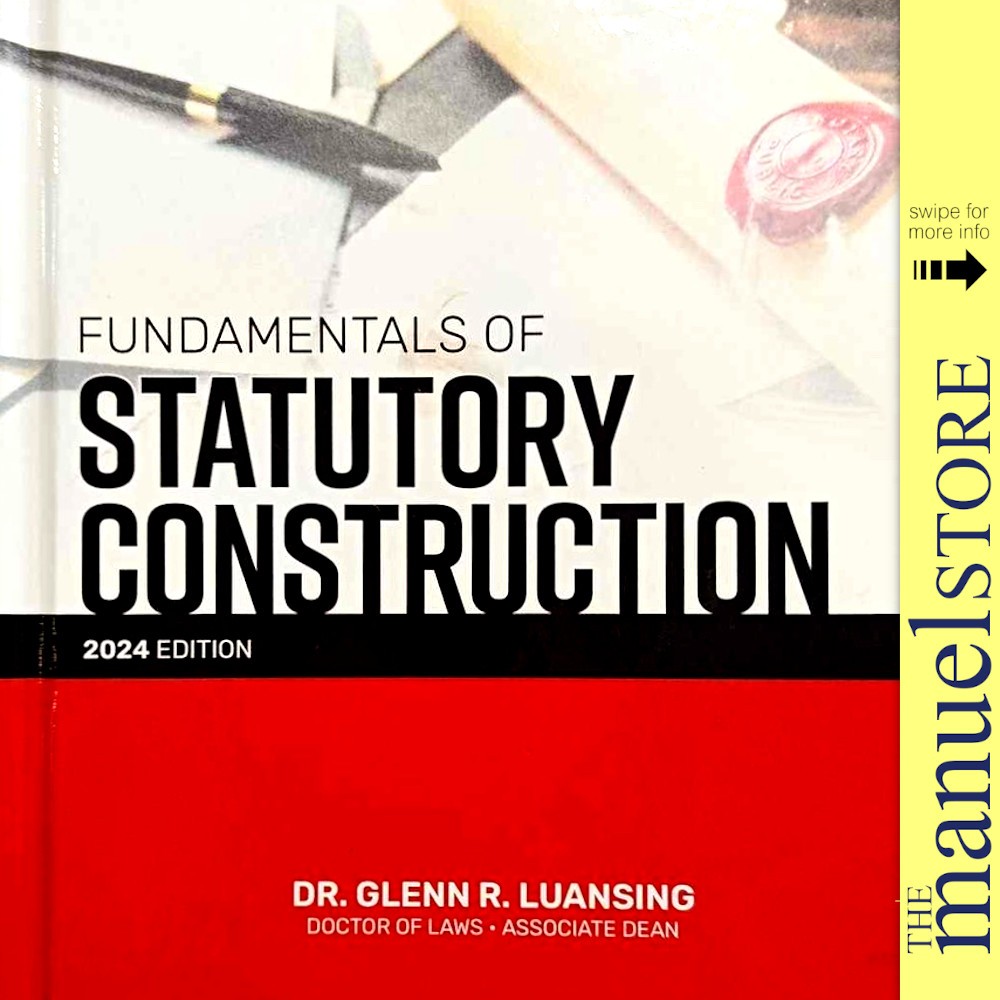 Luansing (2024) Statutory Construction StatCon, Fundamentals of - Legal ...