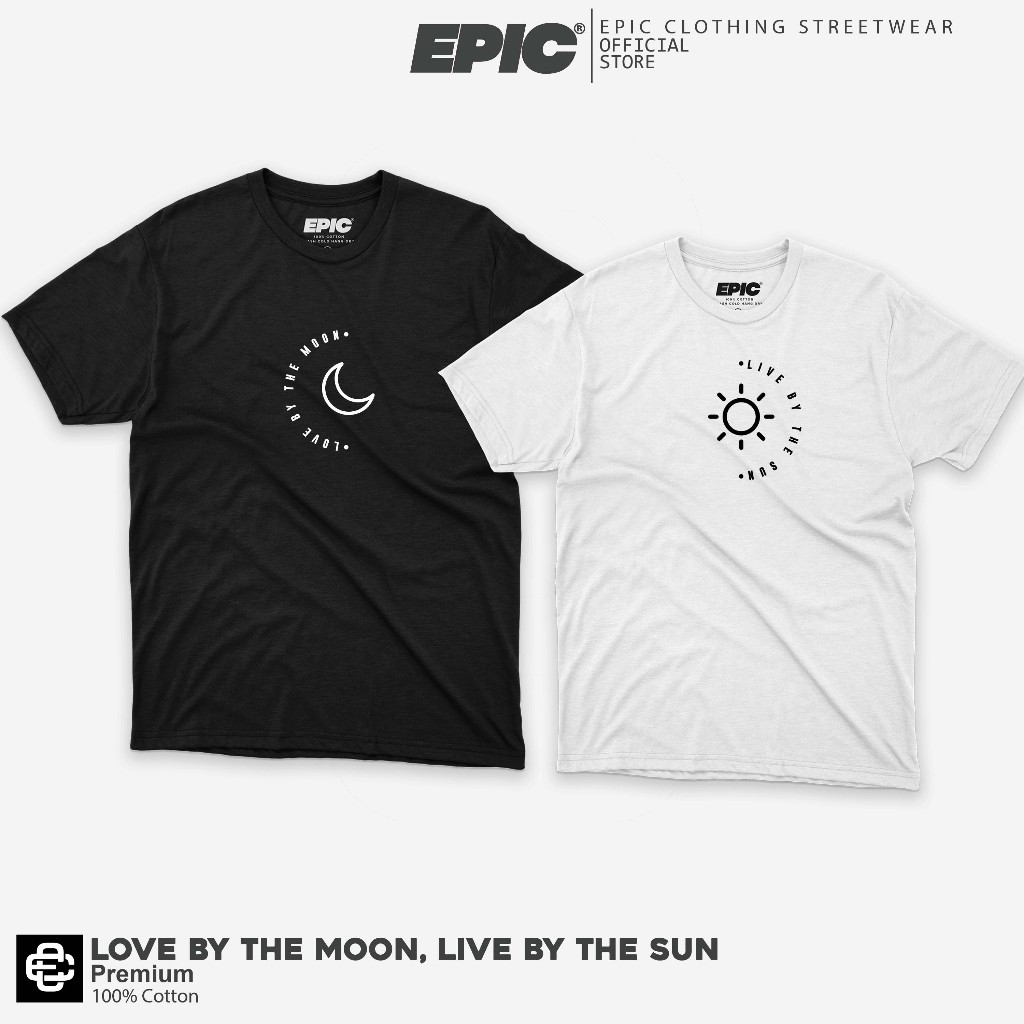 BASIC TEES - LOVE BY THE SUN - LIVE BY THE MOON (COUPLE SHIRT) - Epic Clothing Streetwear ...