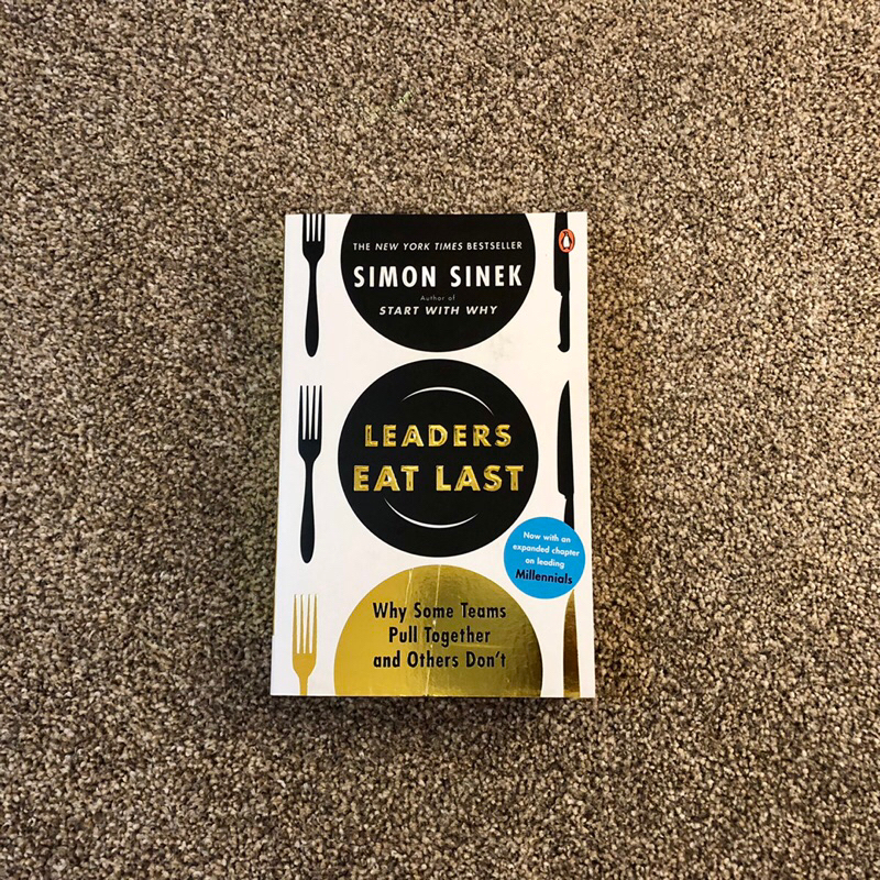 [Paperback] Leaders Eat Last: Why Some Teams Pull Together and Others ...
