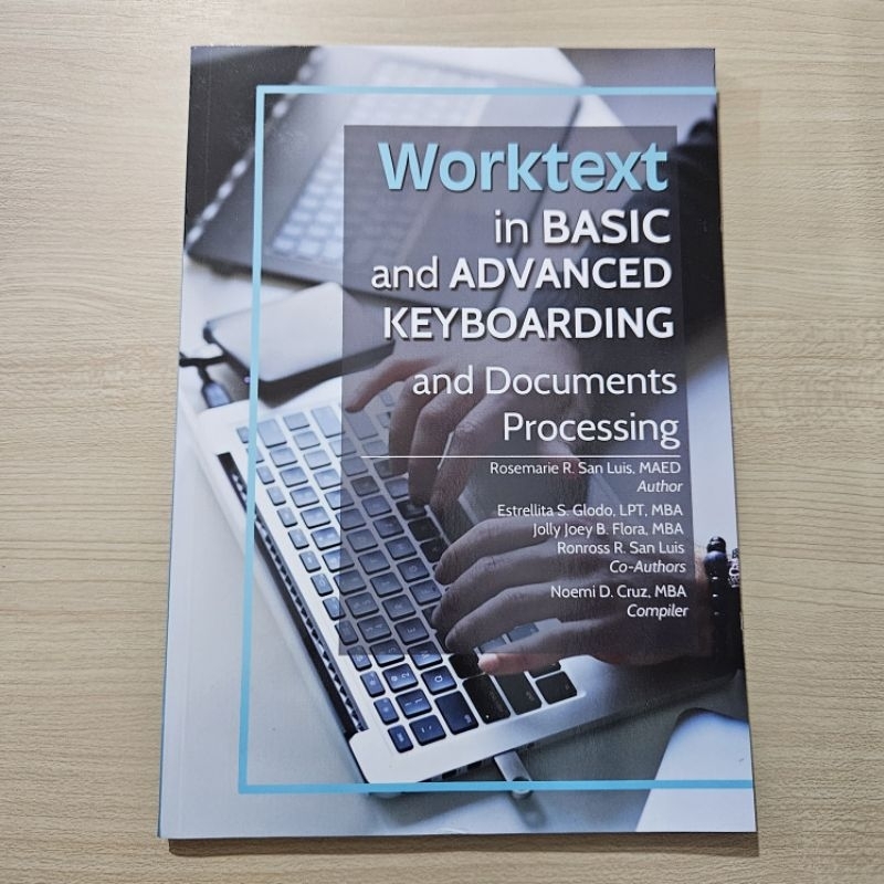 Worktext in Basic and Advanced Keyboarding and Documents Processing By ...