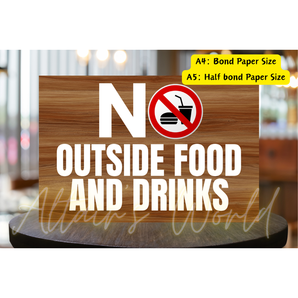 No Outside Food and Drinks Allowed Signage No Outside Food and Drink ...