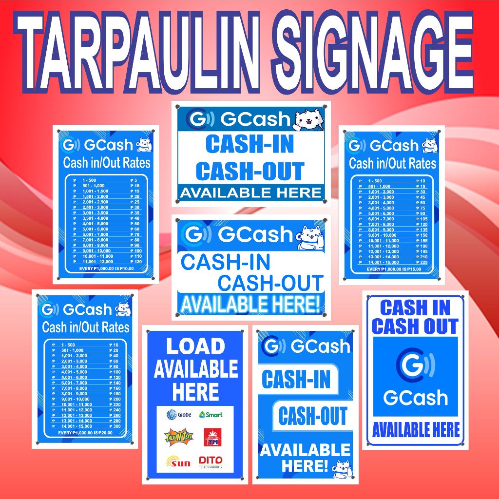 G-CASH TARPAULIN SIGNAGE,CASH IN CASH OUT, GCASH RATES, LOAD AVAILABLE ...