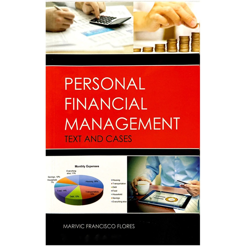 PERSONAL FINANCIAL MANAGEMENT Text and Cases - Marvic Francisco Flores ...