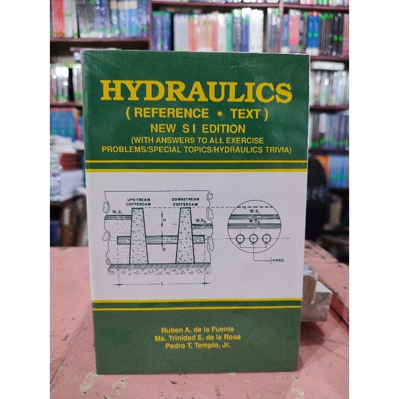 Hydraulics (Reference/Text) New Si Edition by Dela Fuente/Dela Rosa ...