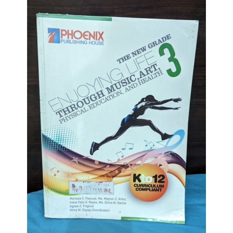 Enjoying Life through Music, Arts, Physical Education and Health 3 ...