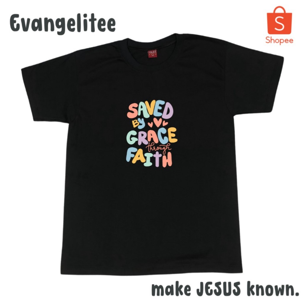 CHRISTIAN STATEMENT TSHIRT ( SAVED BY GRACE ) | Shopee Philippines