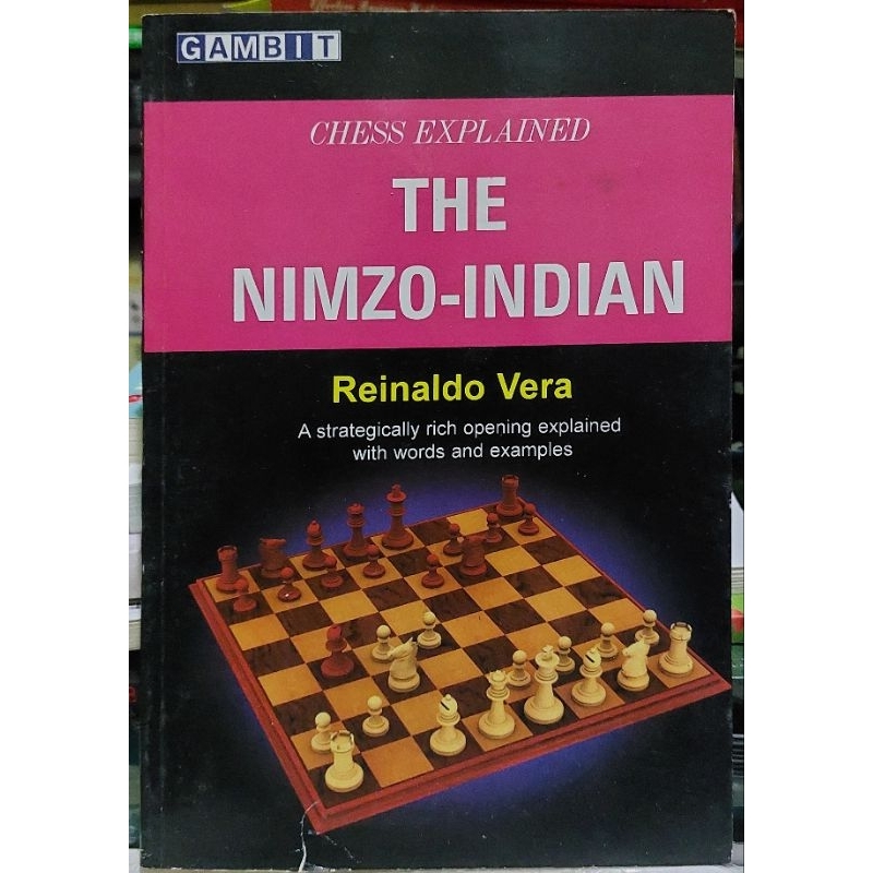 Chess Explained The Nimzo- Indian: The Strategically Rich Opening ...