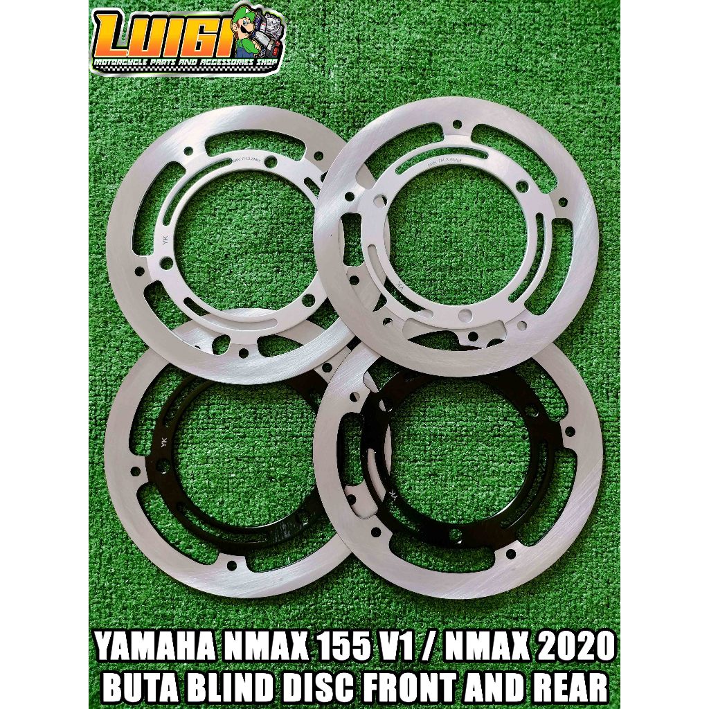 YAMAHA NMAX 155 V1 / NMAX 2020 BUTA BLIND DISC FRONT AND REAR | Shopee Philippines