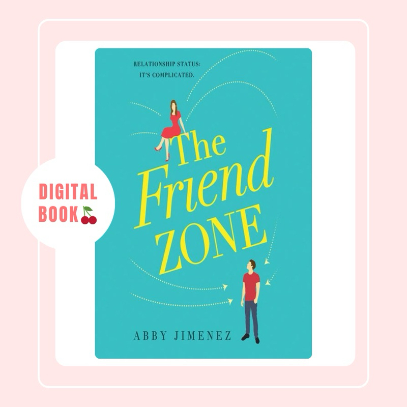 THE FRIEND ZONE SERIES BY ABBY JIMENEZ | Shopee Philippines