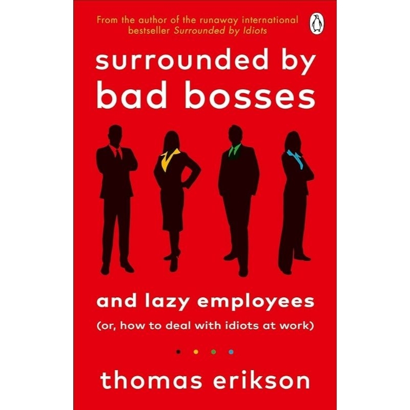 Surrounded By Bad Bosses (and Lazy Employees): How to Stop Struggling ...