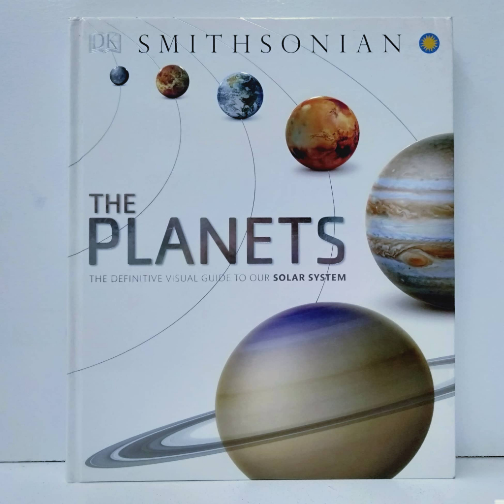 THE PLANETS : The Definitive Visual Guide to Our Solar System ...
