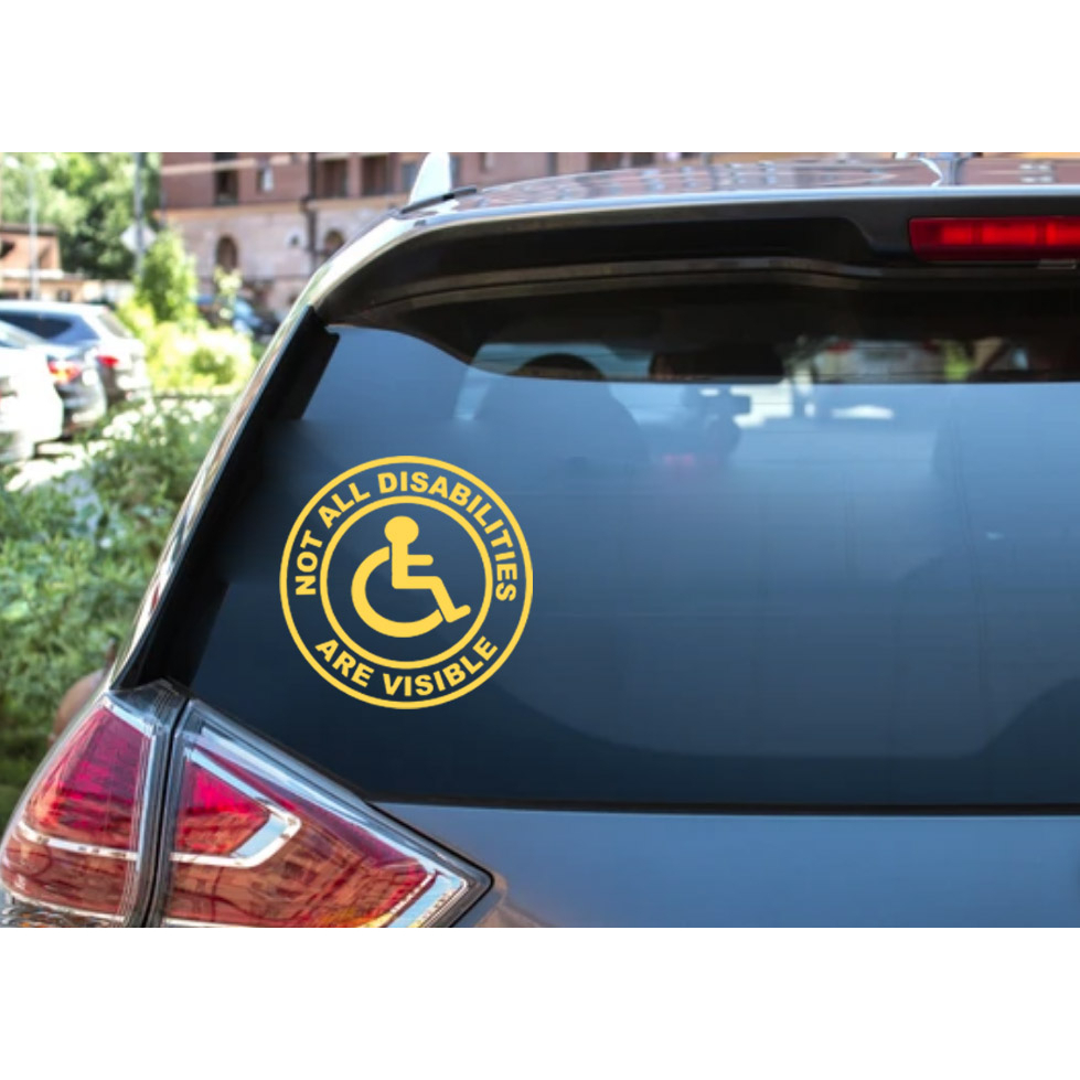 NOT ALL DISABILITIES ARE VISIBLE Reflective Car/MOTORCYCLE Decals ...