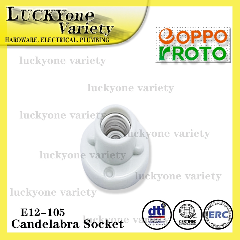 E-12-105 CANDELABRA SOCKET (EOPPO/ROTO) | Shopee Philippines