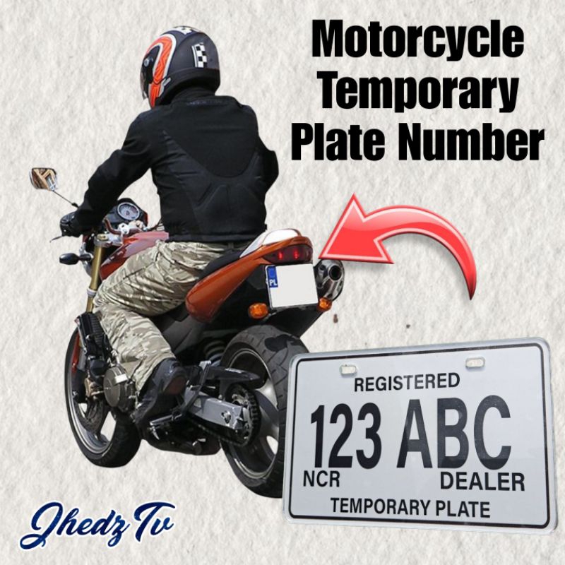 TEMPORARY MC PLATE NEW REGISTRATION WITHOUT ASSIGNED PLATE NUMBER ...