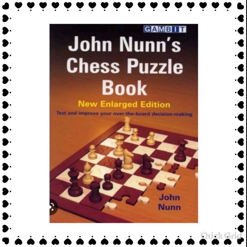 John Nunn's Chess Puzzle Book (foxing edges) | Shopee Philippines