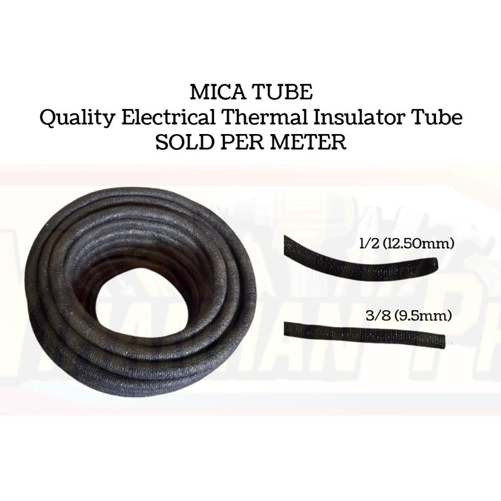 MICA TUBE - Quality Electrical Thermal Insulator Tube PER METER 3/8 (9 ...