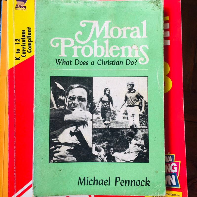 Moral Problems: What does a Christian do? – Michael Pennock (Catholic ...