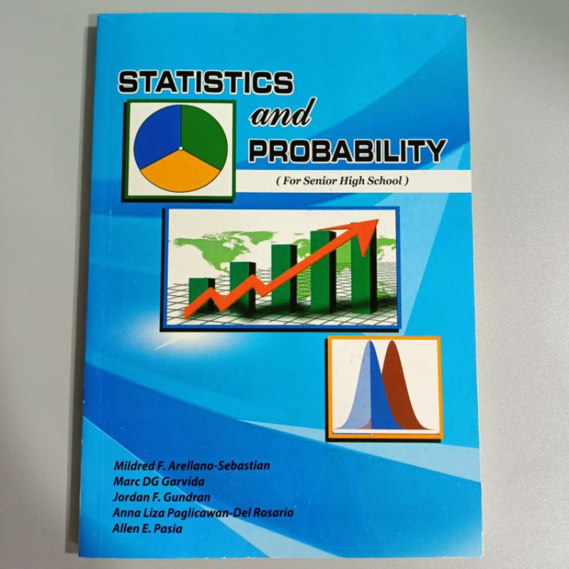 Statistics and Probability (for Senior High School) By: Sebastian ...