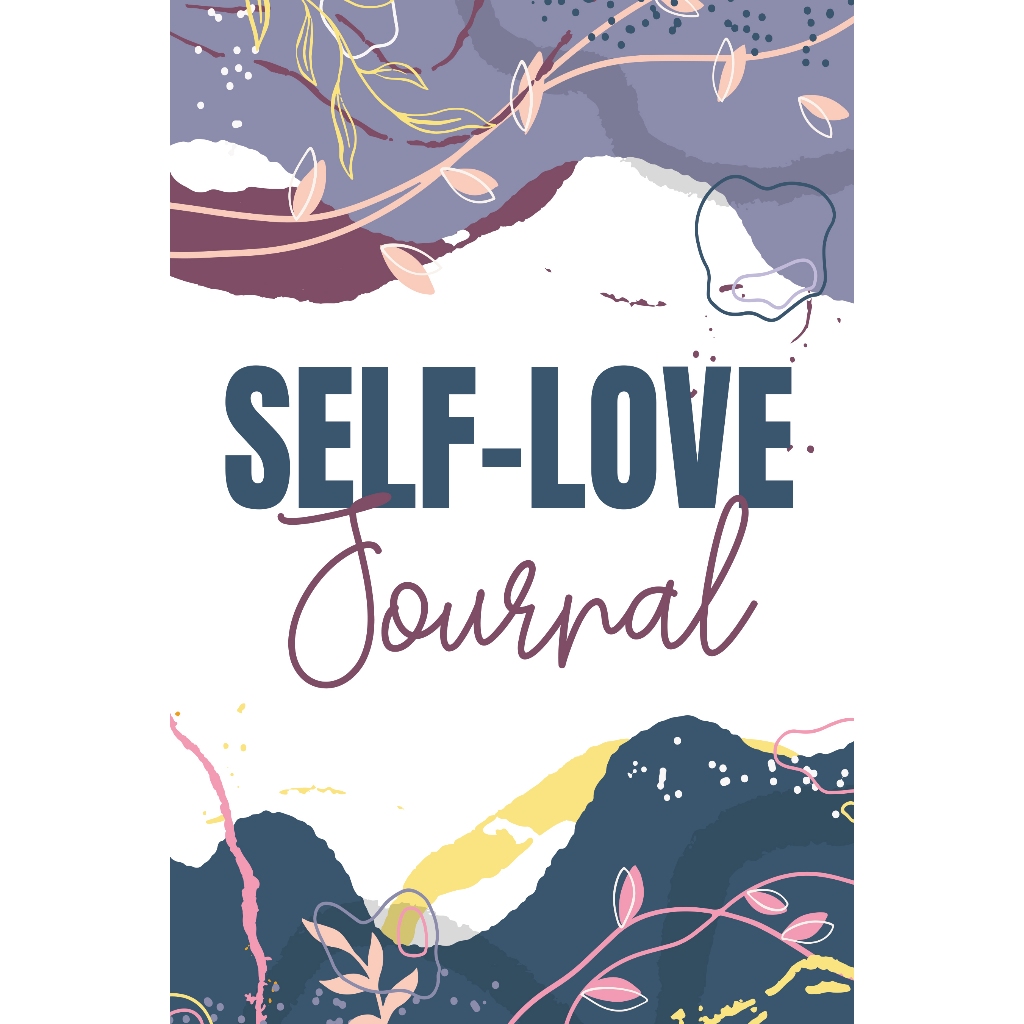 Self-Love Journal: Your Journey to Empowerment and Well-Being Variant 3 ...