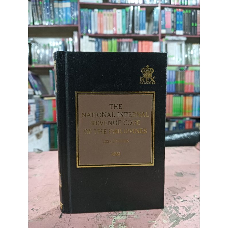Codal National Internal Revenue code of the Philippines(NIRC) 2023 by Rex | Shopee Philippines