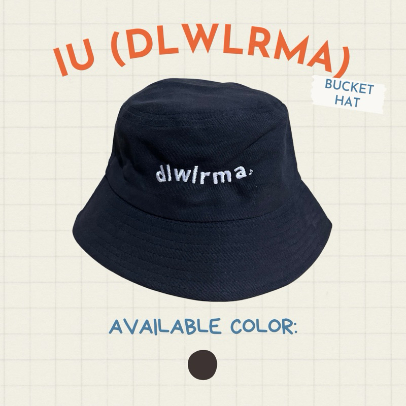 DLWLRMA (IU/UAENA) - Embroidered Bucket Hat | Shopee Philippines