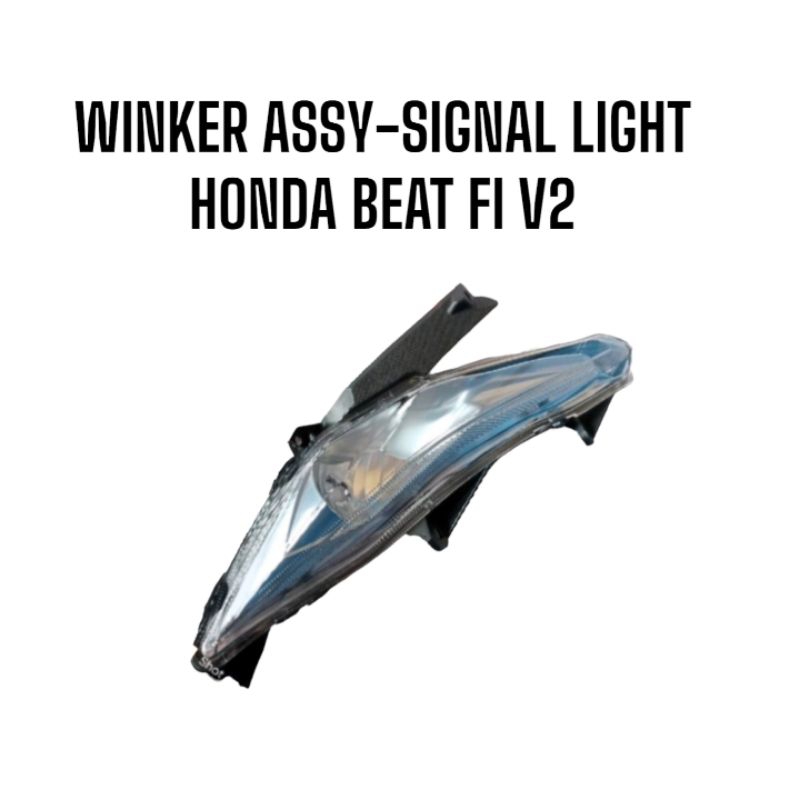 Original Winker Assy/Signal Light Honda beat FI V2 | Shopee Philippines