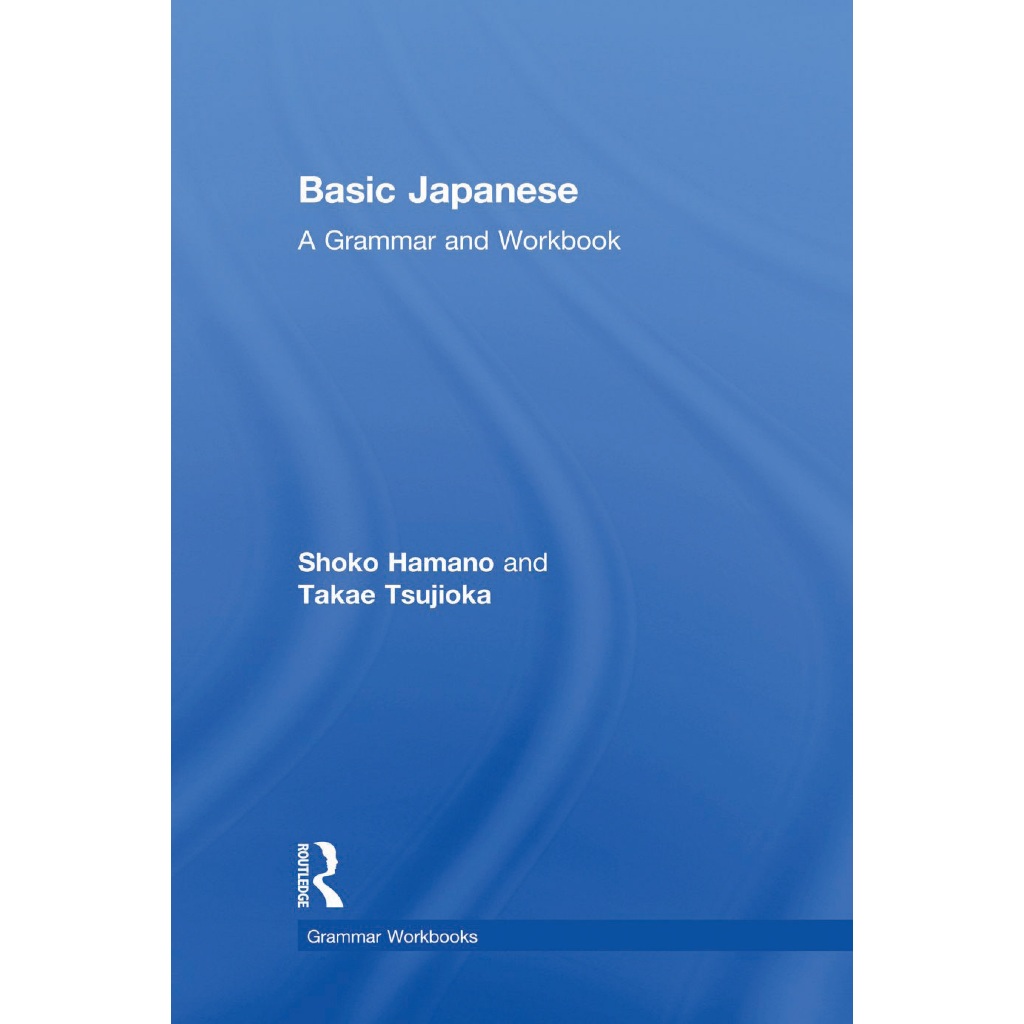 Basic Japanese A Grammar and Workbook | 300 Pages | Softbind | Shopee ...