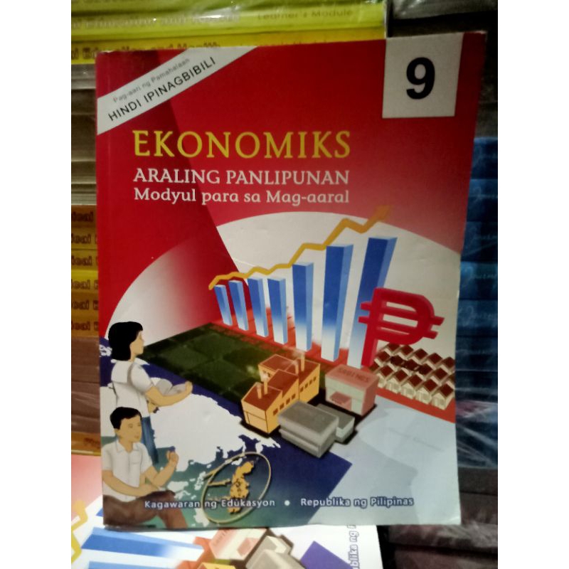 EKONOMIKS, ARALING PANLIPUNAN modyul sa pag aaral, grade9(uses book ...