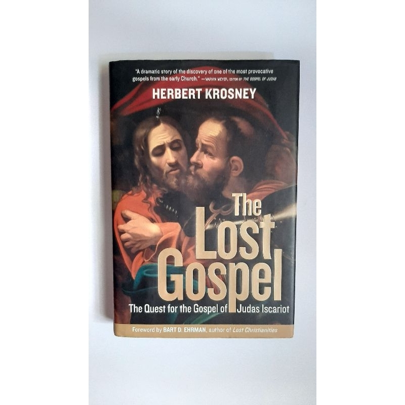 The Lost Gospel: The Quest for the Gospel of Judas Iscariot by Herbert Krosney (National ...