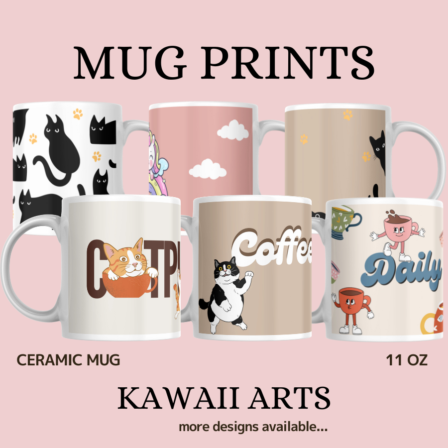CERAMIC MUG PRINTS | KAWAII ARTS - CUTE MUG DESIGNS | GIFT IDEAS ...