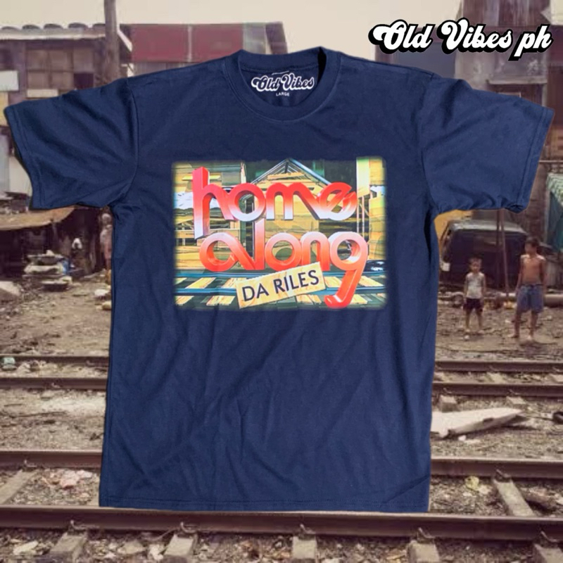Home Along da Riles - Dolphy - Pinoy tv shows shirt | Shopee Philippines