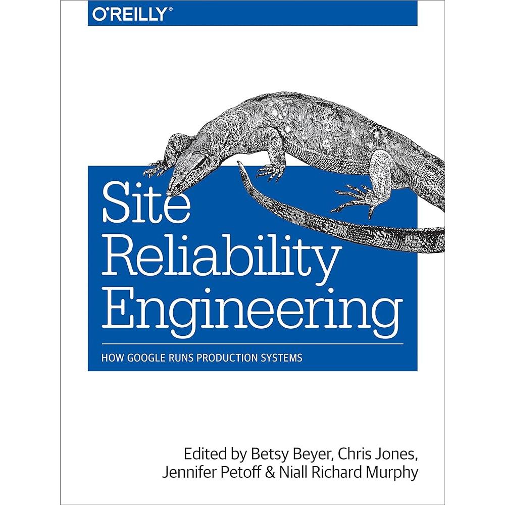 Site Reliability Engineering - How Google Runs Production Systems by ...