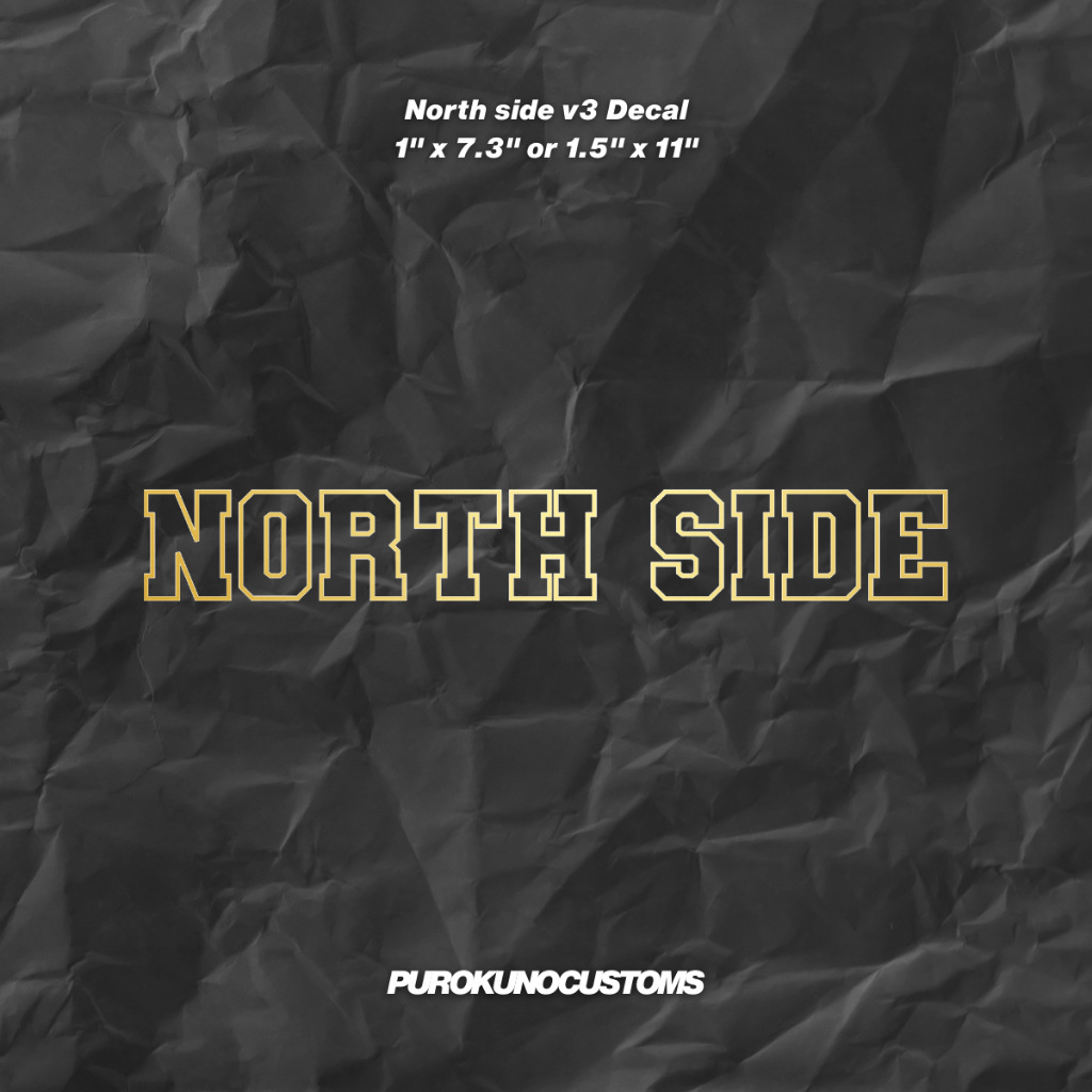 NORTH SIDE VERSION 3 Car & Motorcycle vinyl sticker decals / Machine ...