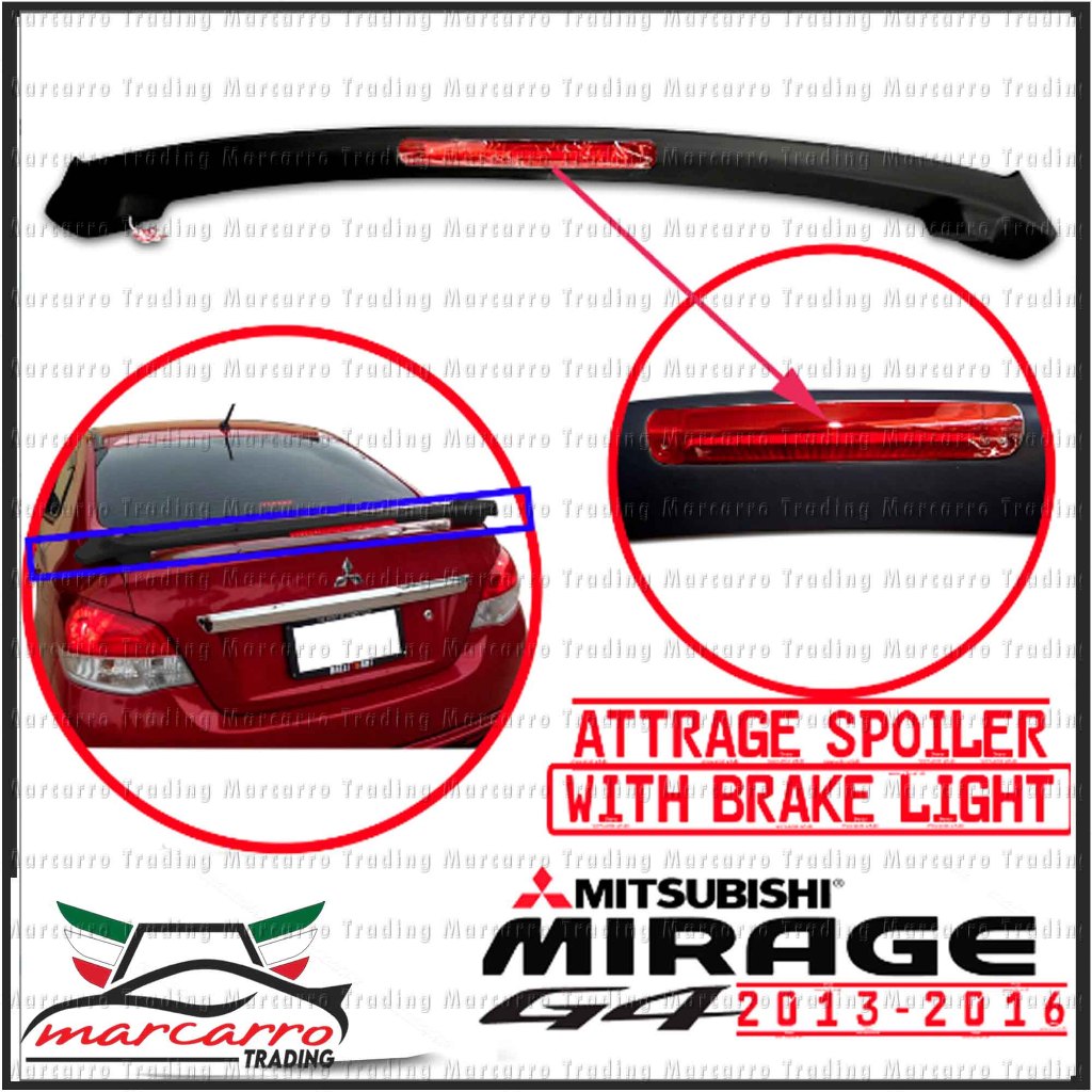 Mitsubishi Mirage G4 2013-2016 Attrage Spoiler With Brake Light (Matte ...