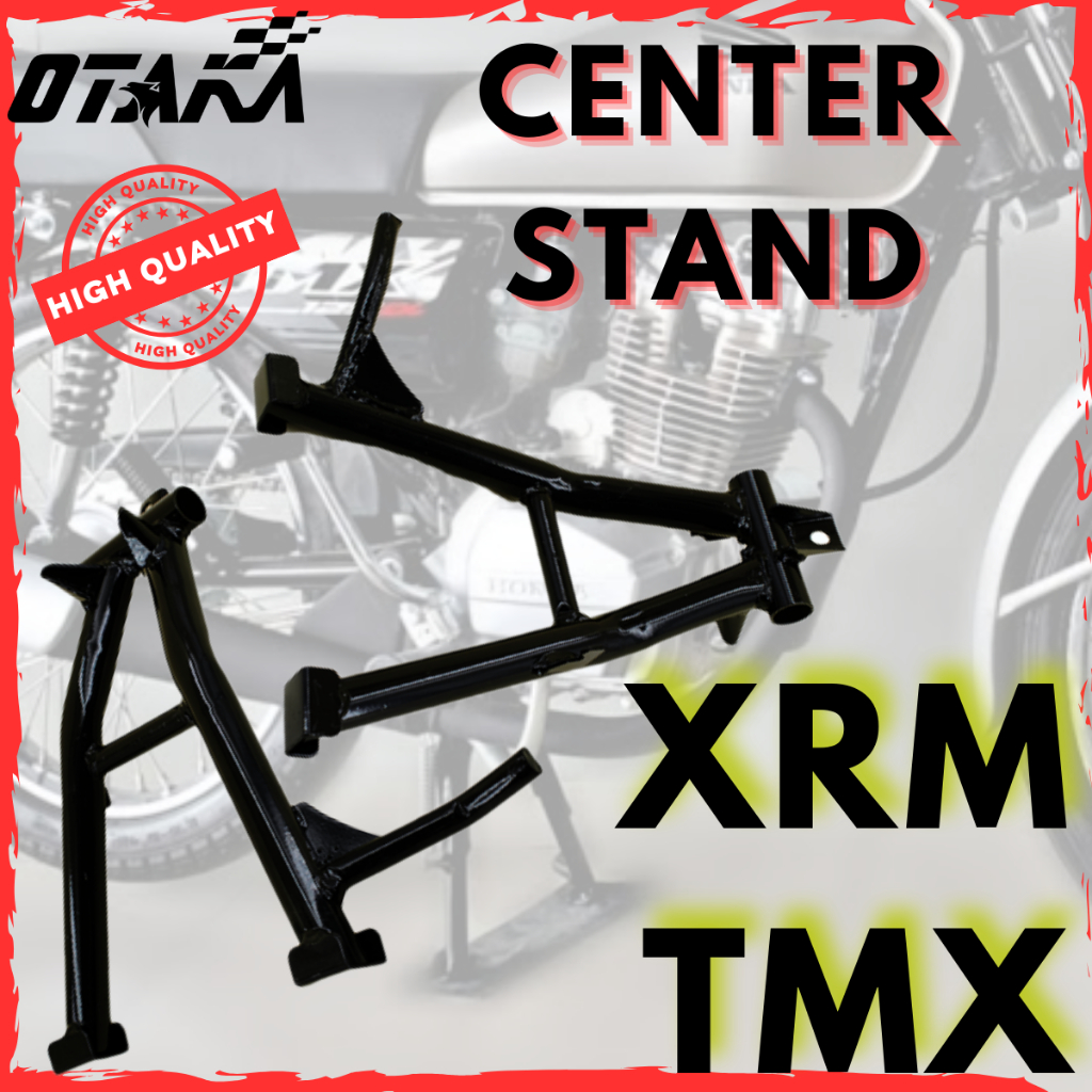 CENTER STAND FOR XRM/TMX HEAVY DUTY OTAKA JAPANS HIGH QUALITY | Shopee ...