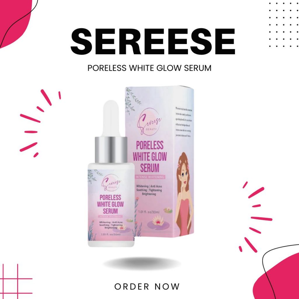 Sereese Beauty Poreless White Glow Serum | Shopee Philippines