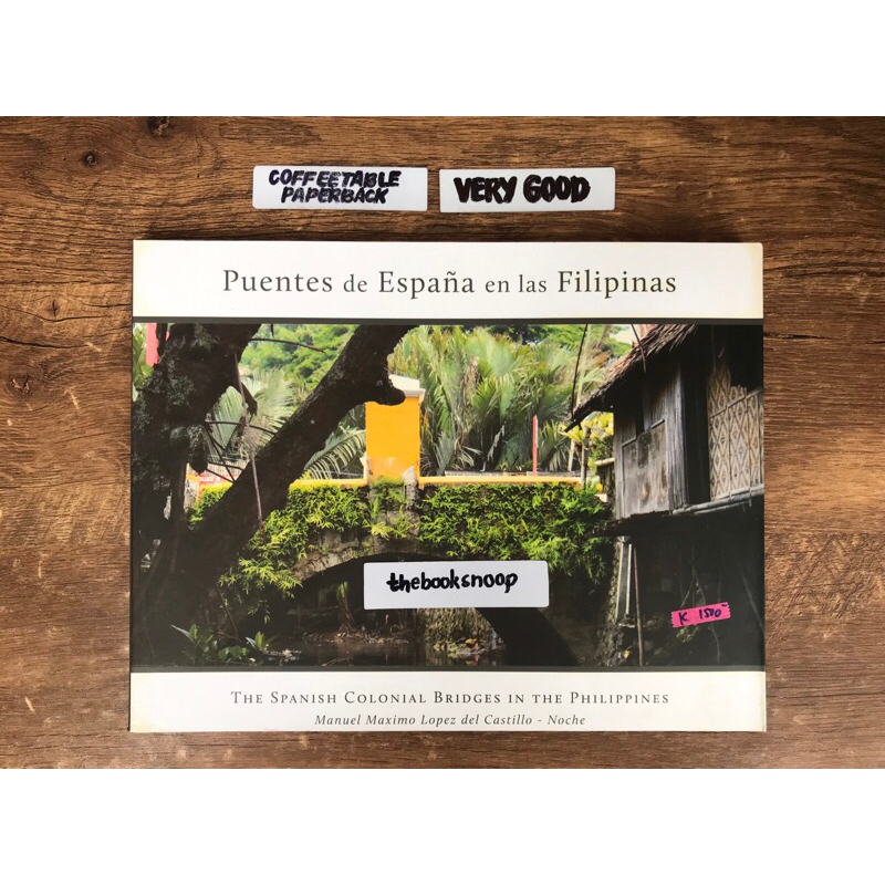 The Spanish Colonial Bridges in the Philippnes Manuel Noche filipiniana ...