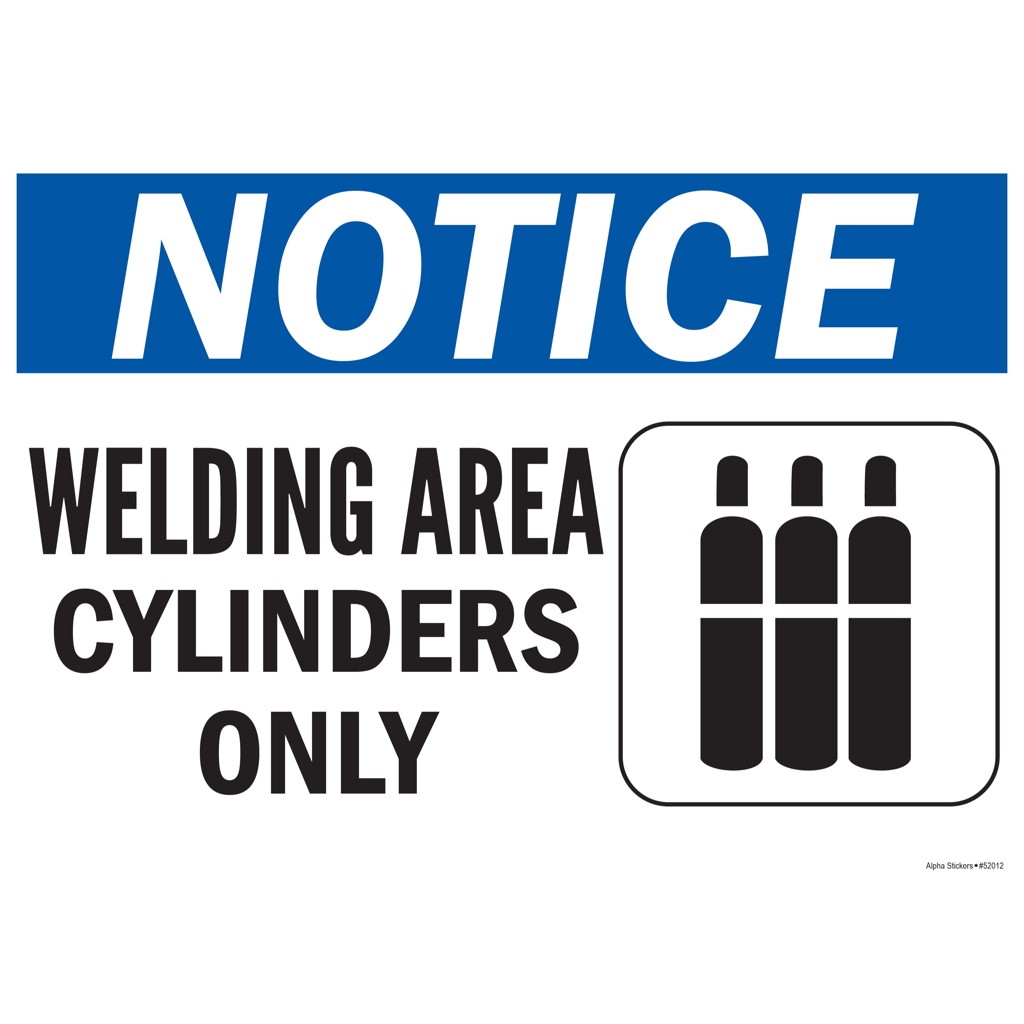 Welding Sign Welding Area Cylinders Only- Vinyl Sticker Only- Size 10x7 ...