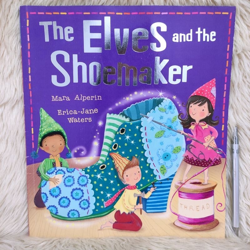 The Elves and the Shoe Maker by Mara Alperin & Erica-Jane Waters ...