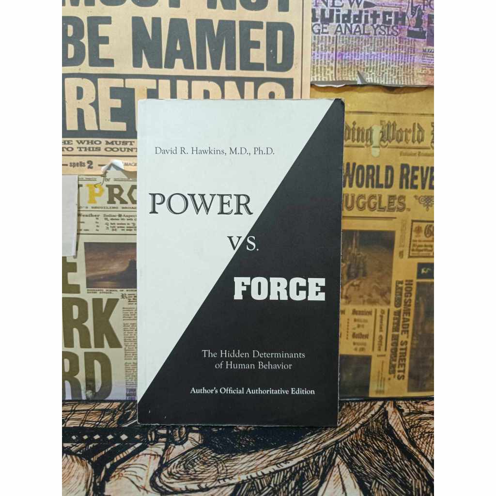 Power vs. Force: The Hidden Determinants of Human Behavior by David R ...