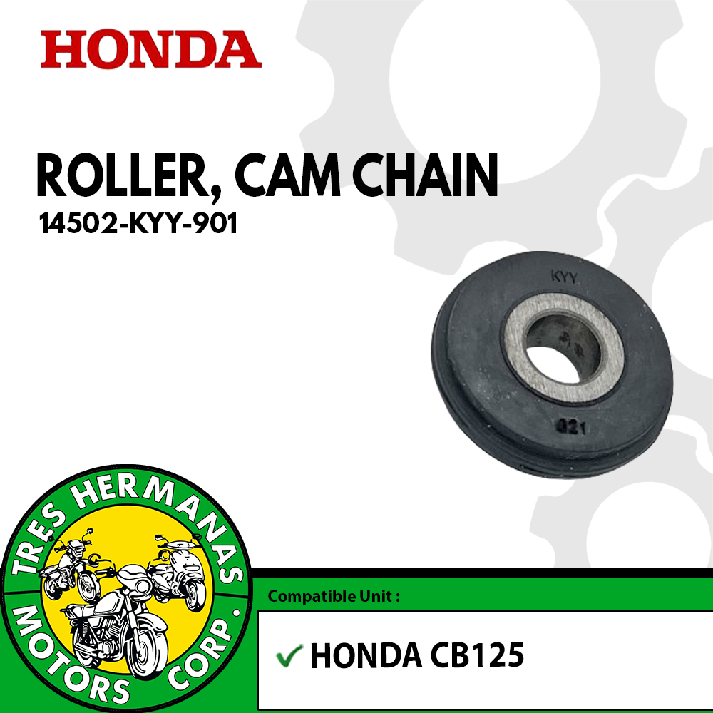 ROLLER, CAM CHAIN FOR HONDA MOTORCYCLE : CB125 ( 14502-KYY-901 ...