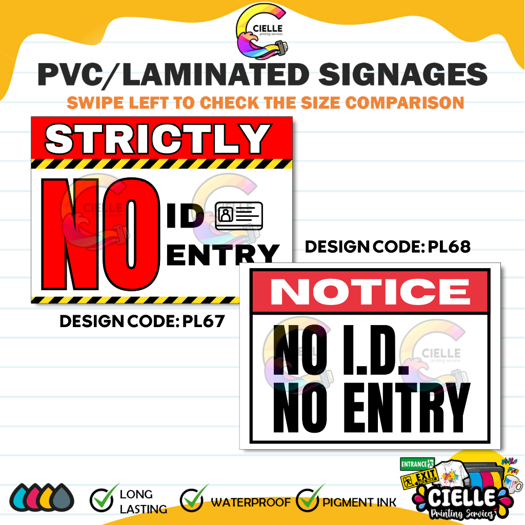 PVC/LAMINATED/STICKER SIGNAGES (PL67&PL68) – STRICTLY NO ID, NO ENTRY ...